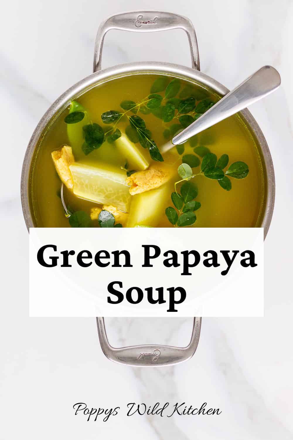 Vegan Tinola - Green Papaya Soup - Poppys Wild Kitchen